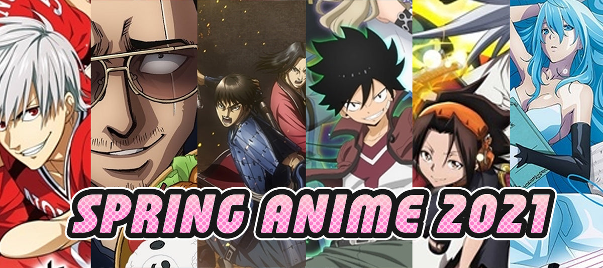 Spring 2021 Anime List (Part 1 of 3)
